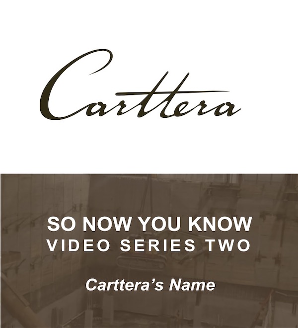 So Now You Know Video Series Two - Carttera Name Origin - Carttera